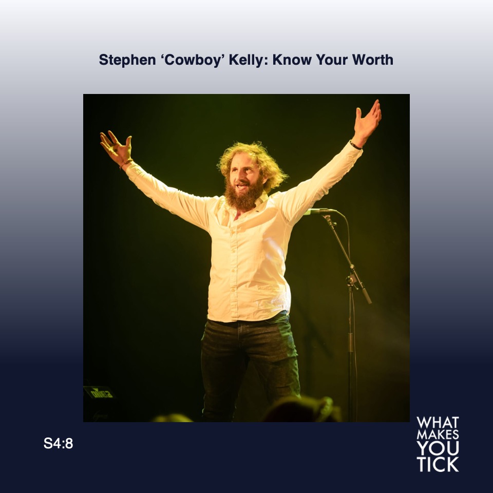 #42 Stephen ‘Cowboy’ Kelly: Know Your Worth - Bradshaw
